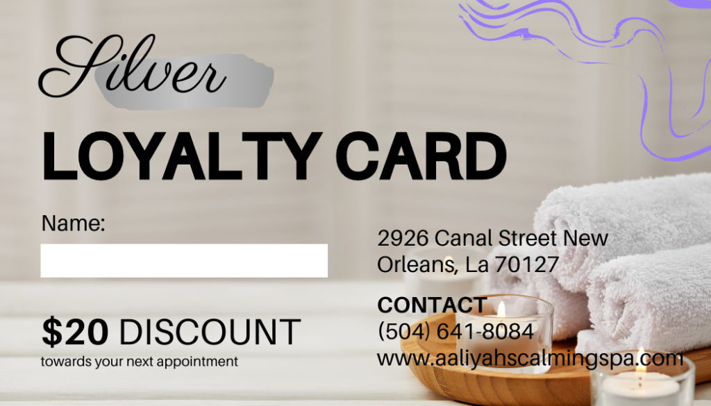 Loyalty Program – Aaliyahs Calming Spa